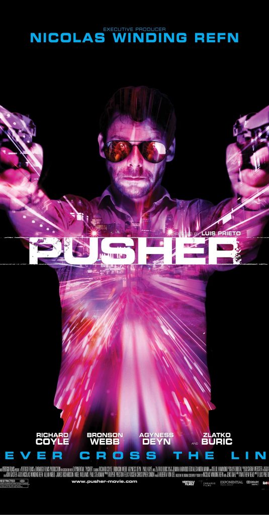 PUSHER Posters
