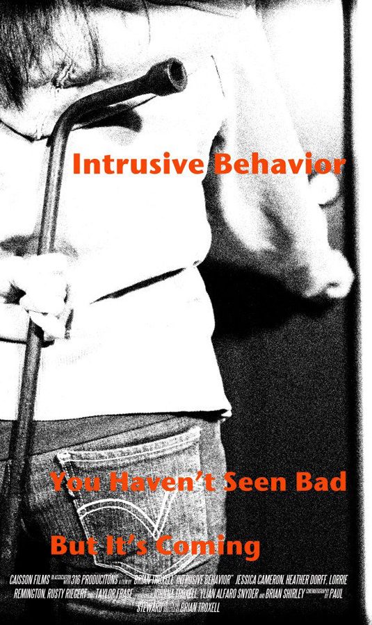 INTRUSIVE BEHAVIOR Trailer, Synopsis, Poster!