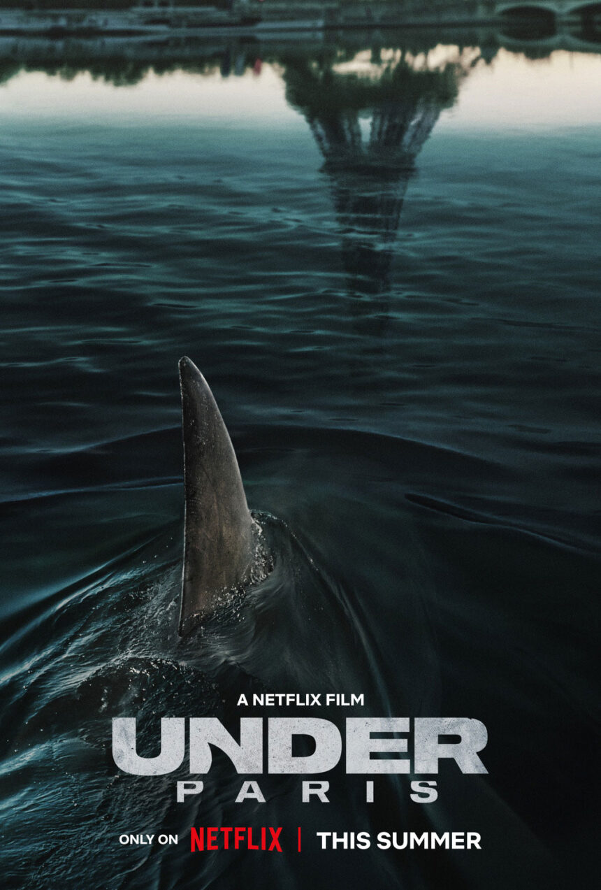 Netflix's Shark Thriller 'Under Paris' Promises a Bloodbath in the ...