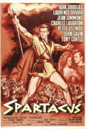 Spartacus: The Classic Epic Every Gladiator Fan Must See