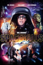 Why Spaceballs Still Rules as the Funniest Sci-Fi Spoof