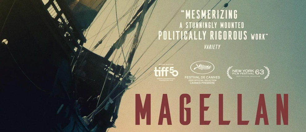 Magellan Trailer & Poster Reveal: Lav Diaz Frames the Horizon as a ...