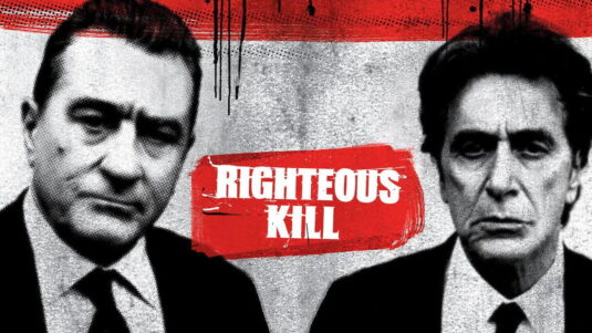 Why Righteous Kill Remains De Niro and Pacino's Most Embarrassing ...